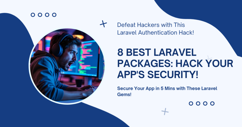 Best Laravel Authentication Packages That Pros Uses!